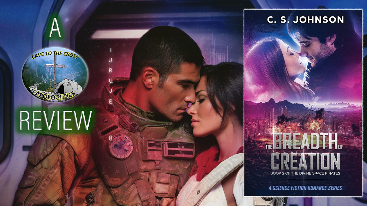 Book Review – The Breadth of Creation by C.S. Johnson - Cave To The ...